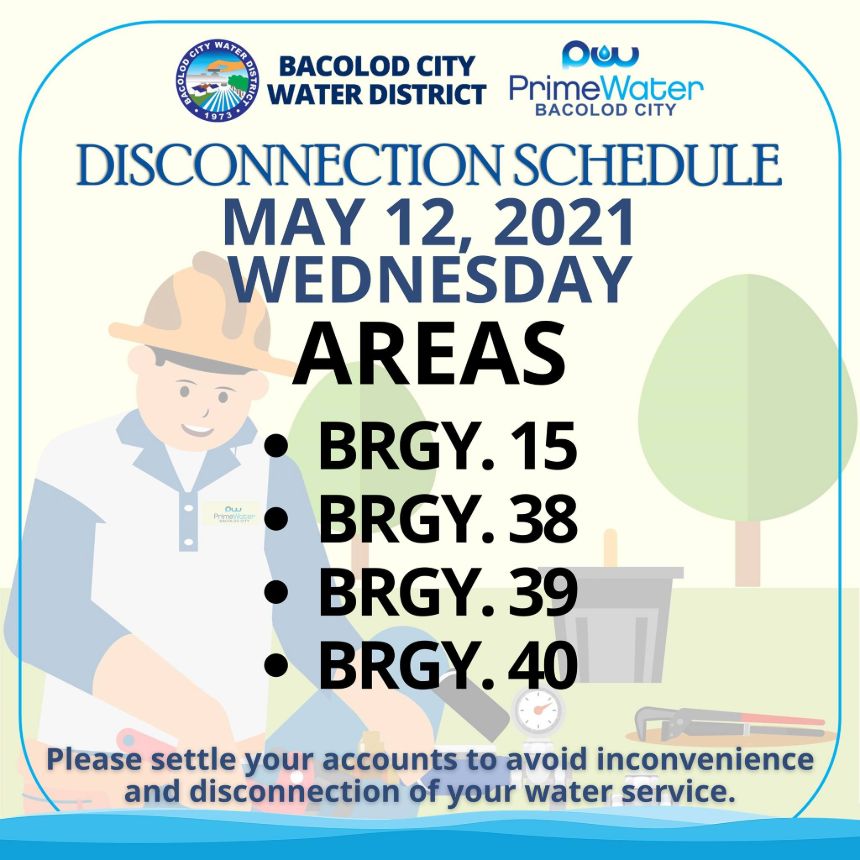 Baciwa Primewater Bacolod City Disconnection Schedule On May 12 2021