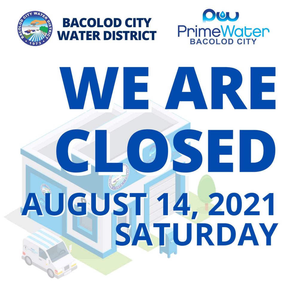 Baciwa Primewater Bacolod City Closed On August 14 2021 Baciwa